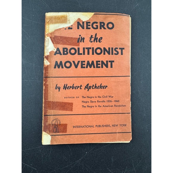 Art | The Negro In The Abolitionist Movement Herbert Aptheker 1941 ...